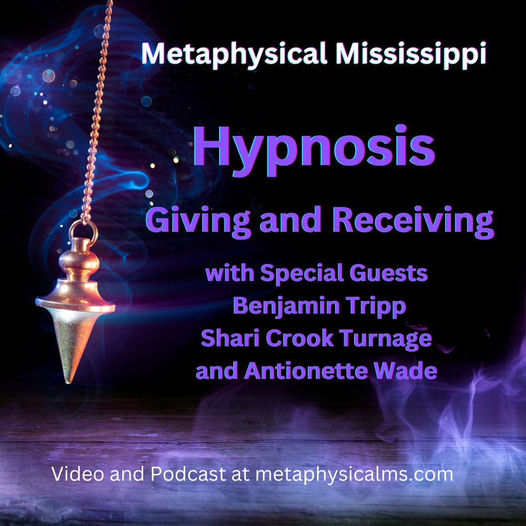 Hypnosis - Giving and Receiving - with Special Guests Benjamin Tripp ...